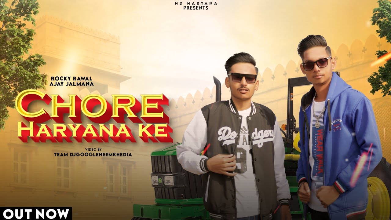 Chhore Haryana Ke | Rocky Rawal Ft. Ajay Jalmana | Nishu Deswal | New ...