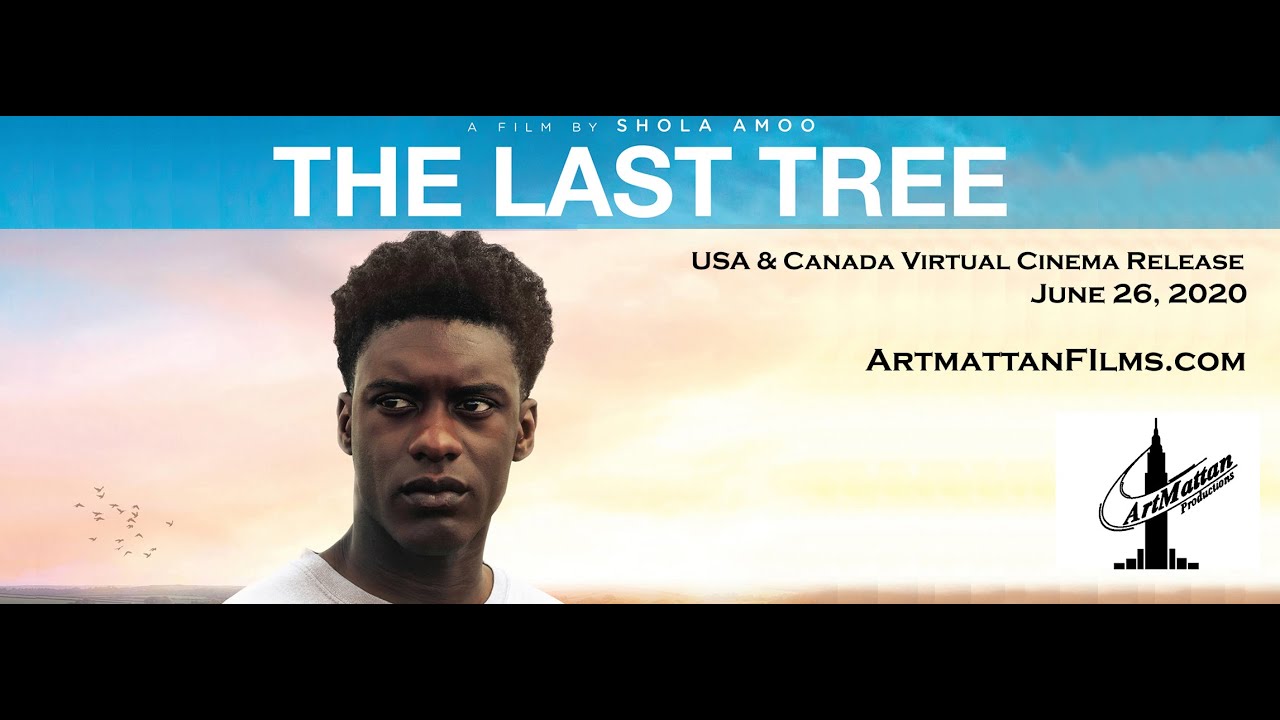 THE LAST TREE trailer - Opens June 26 - ArtMattan Films - YouTube
