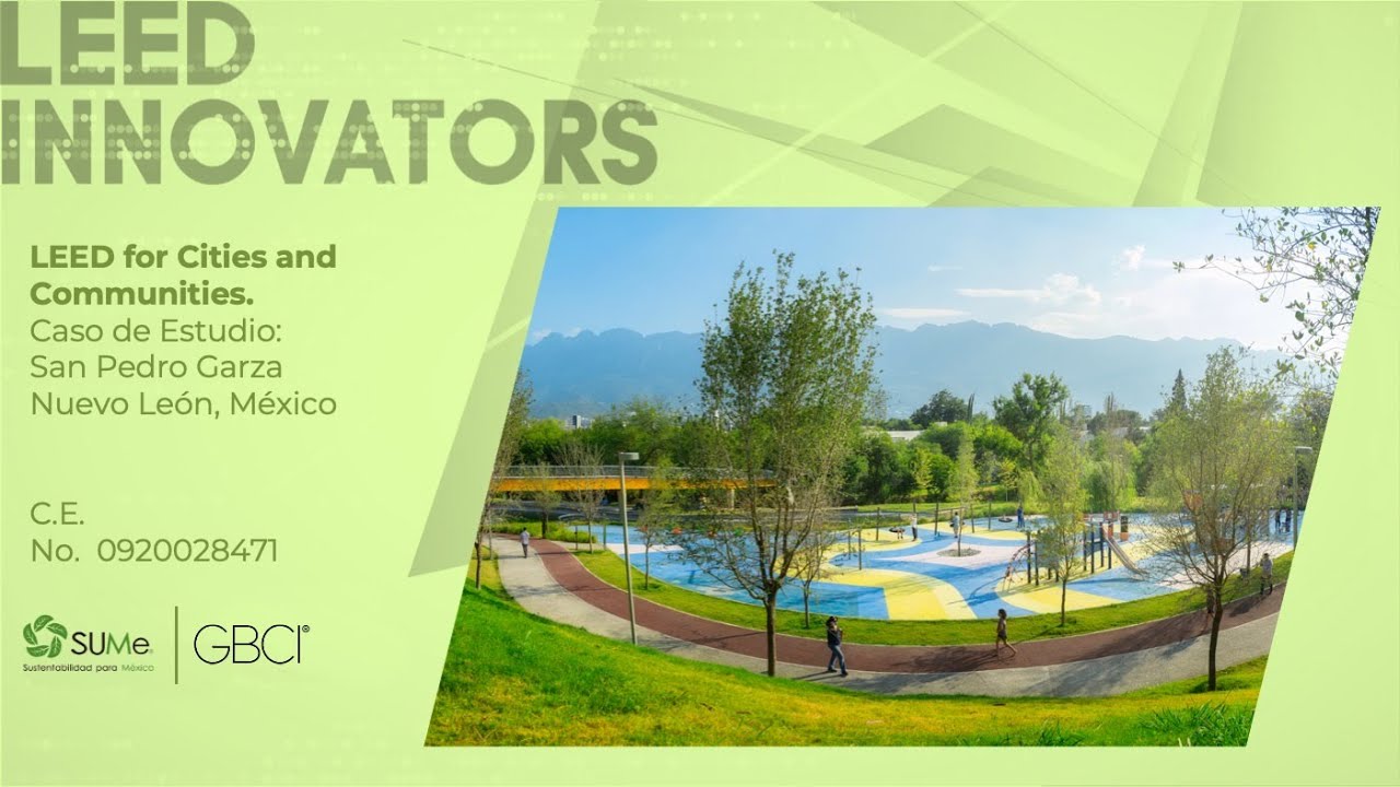 LEED Innovators. LEED for Cities and Communities. Caso de estudio: San ...