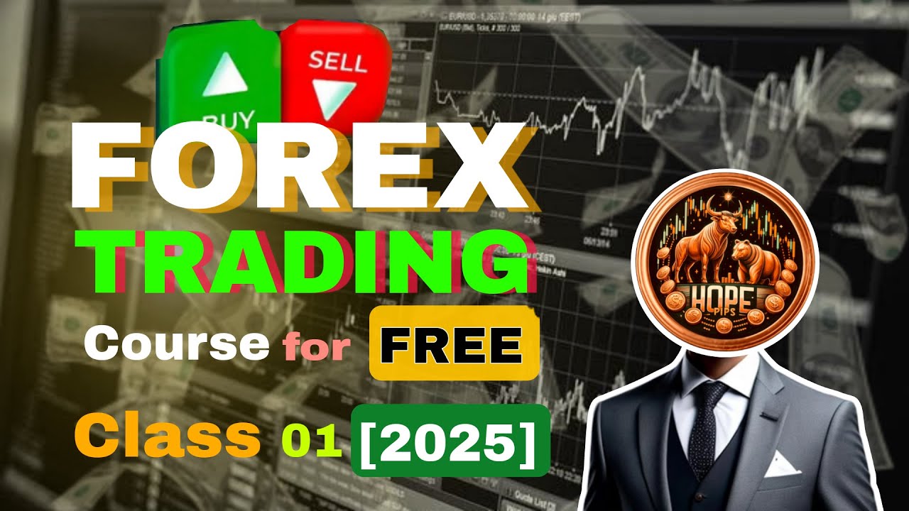 How to Start FOREX TRADING as a Beginner in 2025 | Full Class for FREE || Master Class-01 || # ...