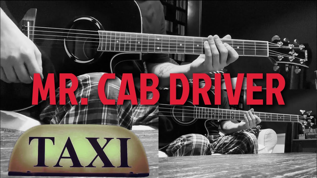 Mr. Cab Driver (Lenny Kravitz Cover) - YouTube