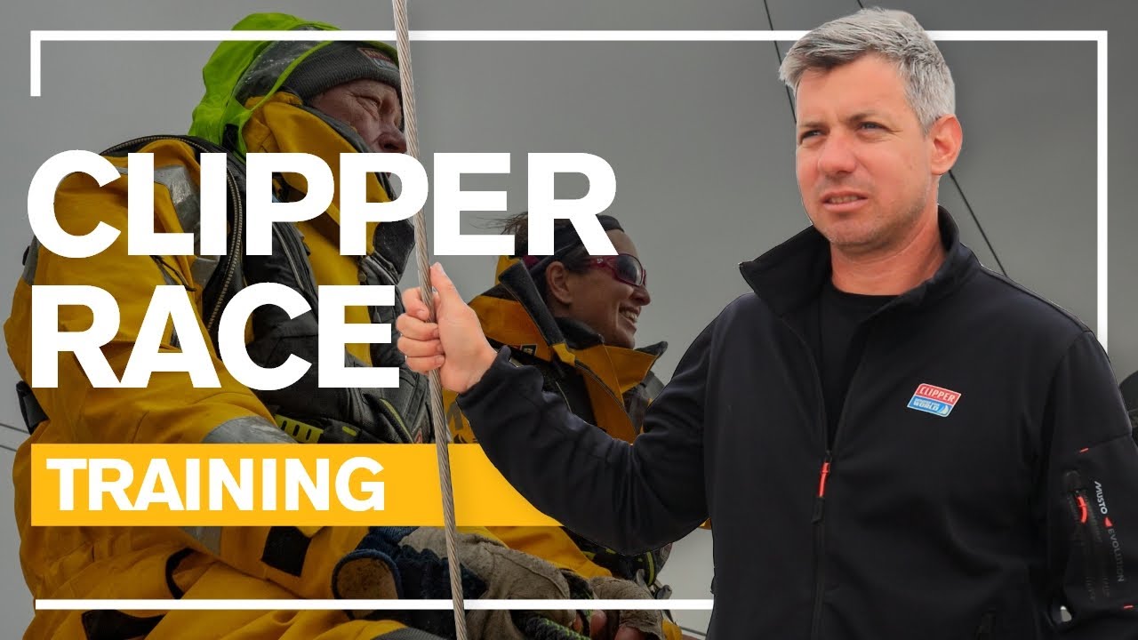Clipper Race Training Overview - YouTube