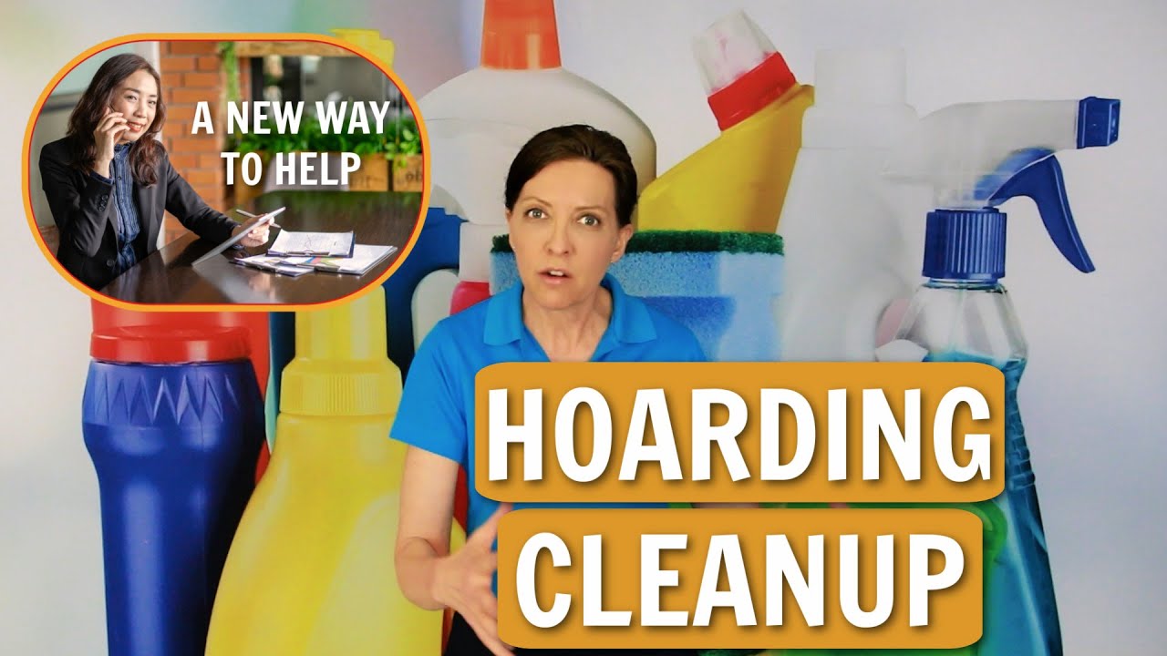 Hoarding Cleanup A New Way to Help - Strategies for Hoarding Removal ...