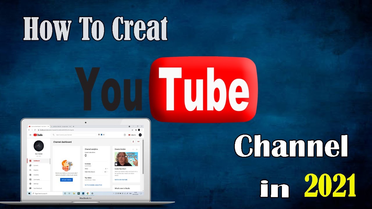 how to create a youtube channel 2021 | youtube channel banane ka tarika ...
