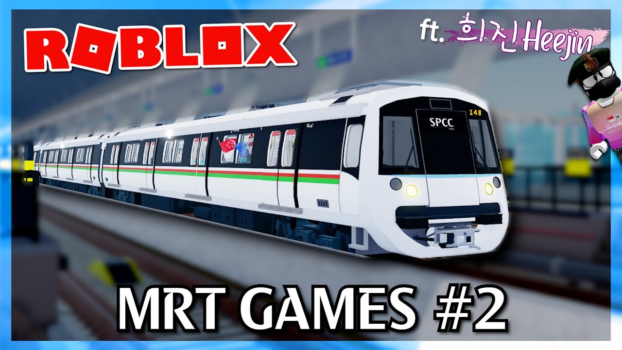 Roblox MRT Games Compilation #2 (ft. Heejin) | DTL, NEL, EWL and more ...