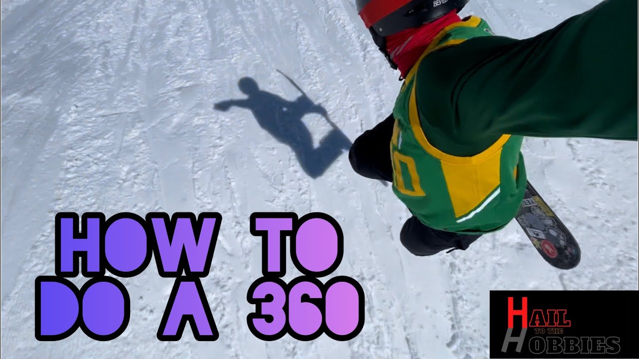 How To Do A 360 On A Snowboard - YouTube