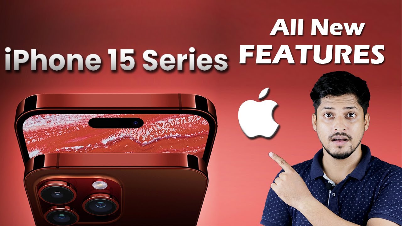 iPHONE 15 Series All New Features, Variants and Price - YouTube