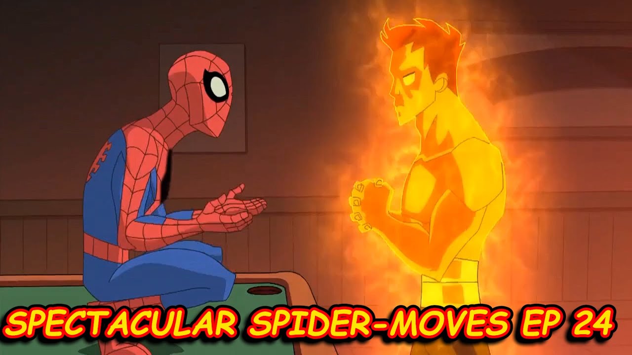 Spectacular Spider-Moves Ep 24 - YouTube