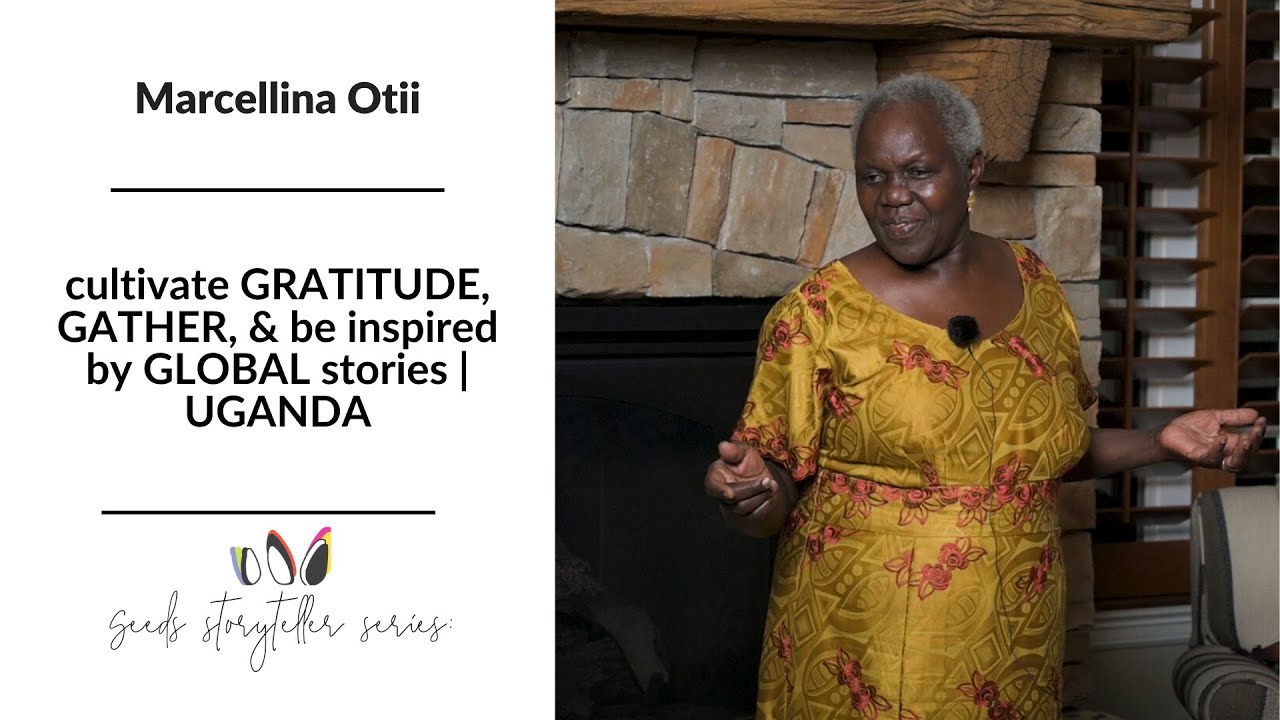 Marcellina Otii | cultivate GRATITUDE, GATHER, & be inspired by GLOBAL ...
