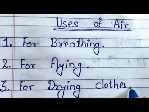 Uses of Air/Importance of Air in English writing/Daily Uses of Air/Air ...