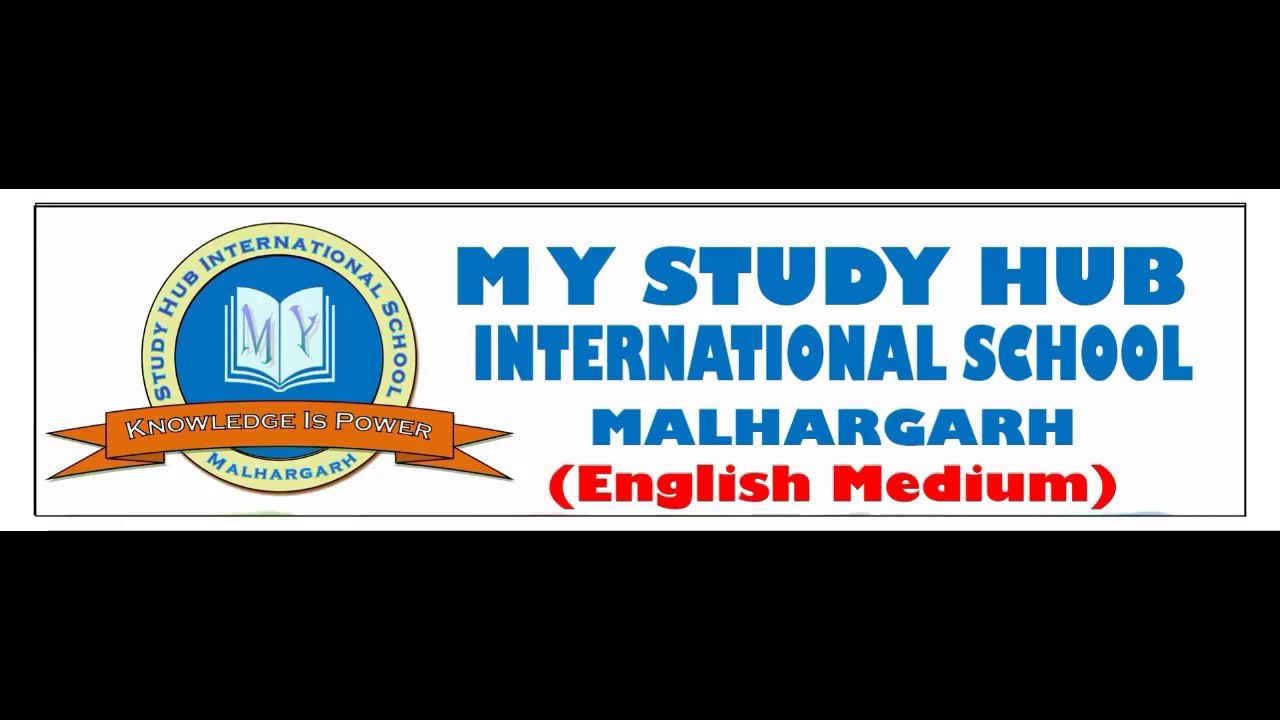 My study Hub International School Malhargarh - YouTube