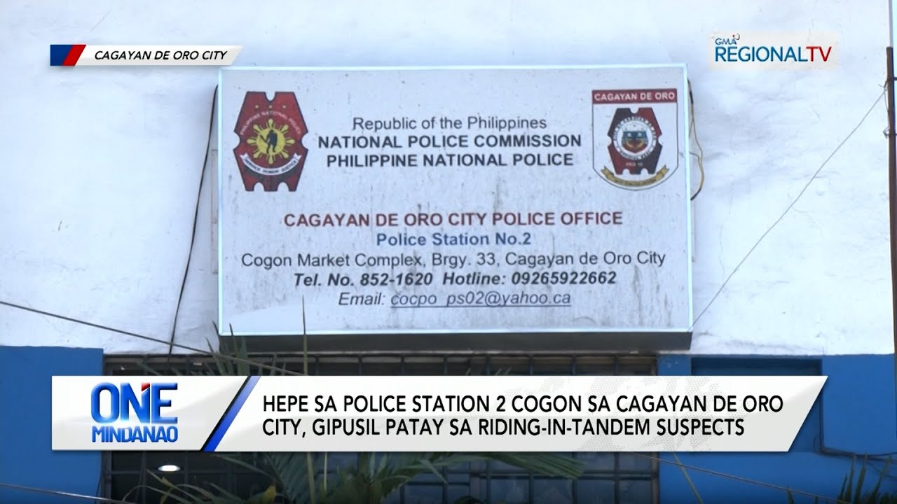 One Mindanao: Hepe sa Police Station 2 Cogon sa Cagayan de Oro City ...