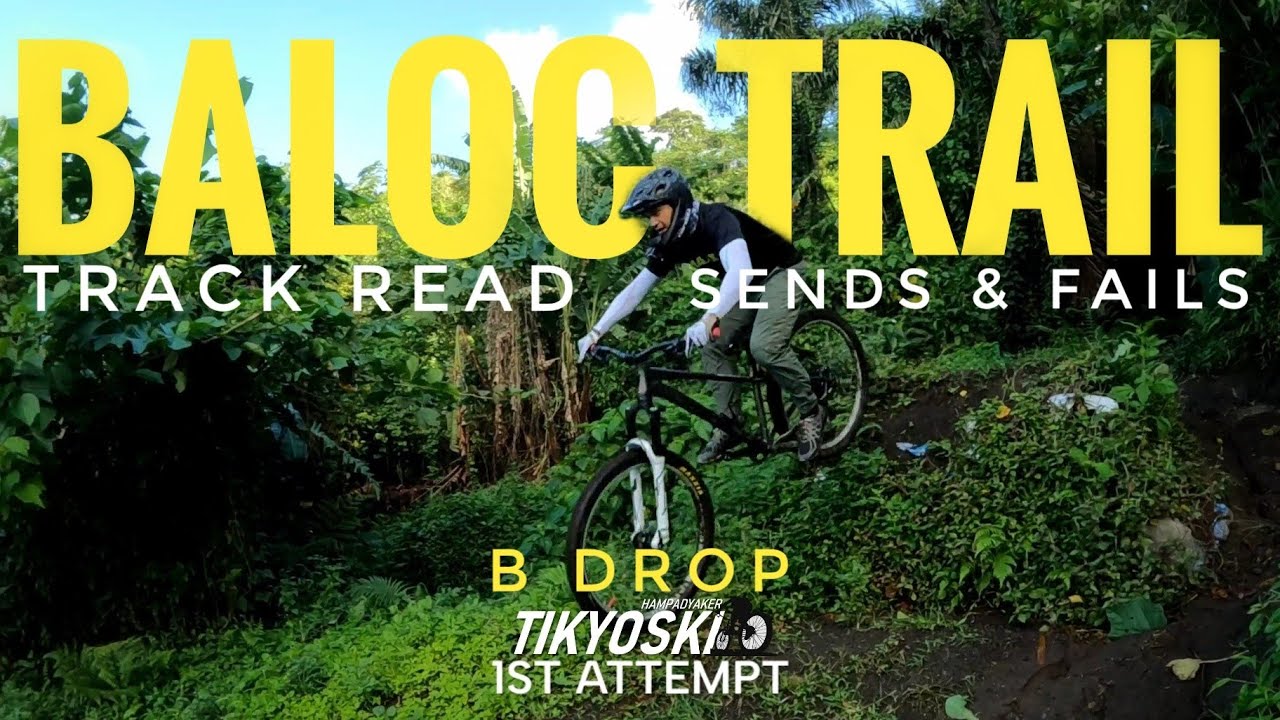 BALOC TRAIL TRACK READ | PREPARATION FOR CONG AMBEN ENDURO CHALLENGE ...