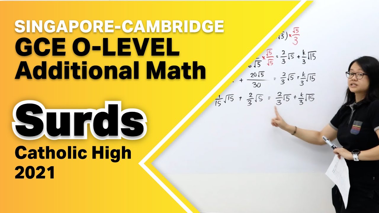 Surds | Secondary School O-Level/IP Additional Math | Catholic High ...