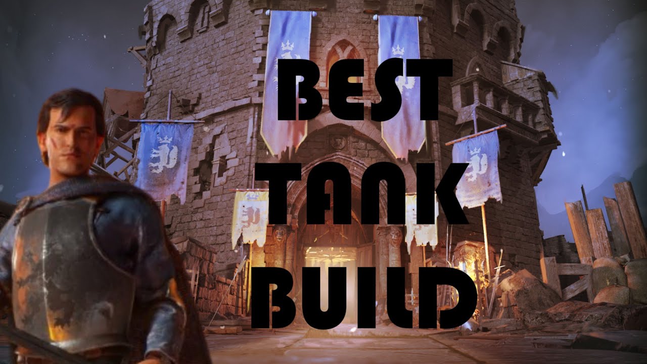 Evil Dead: The Game - Army Of Darkness Best Tank Build💯🔥 - YouTube