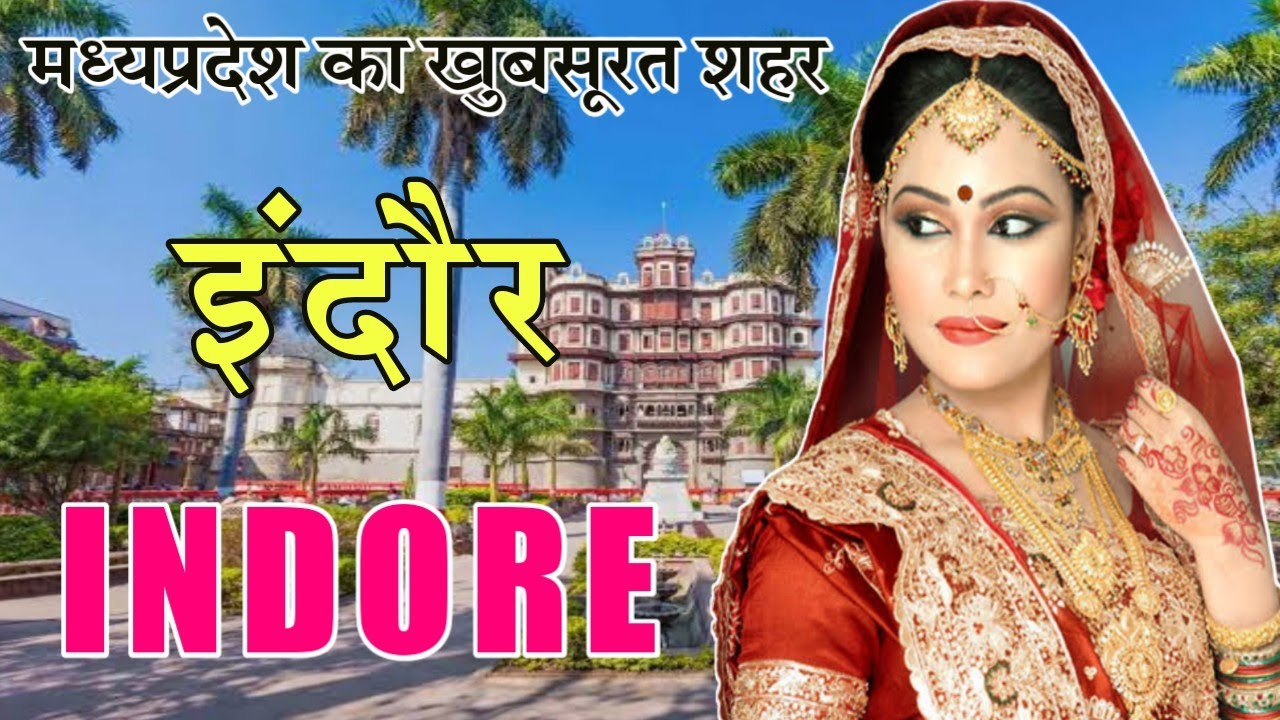 Mini Mumbai Indore || MP || Views & Facts || Indore City Video || India ...