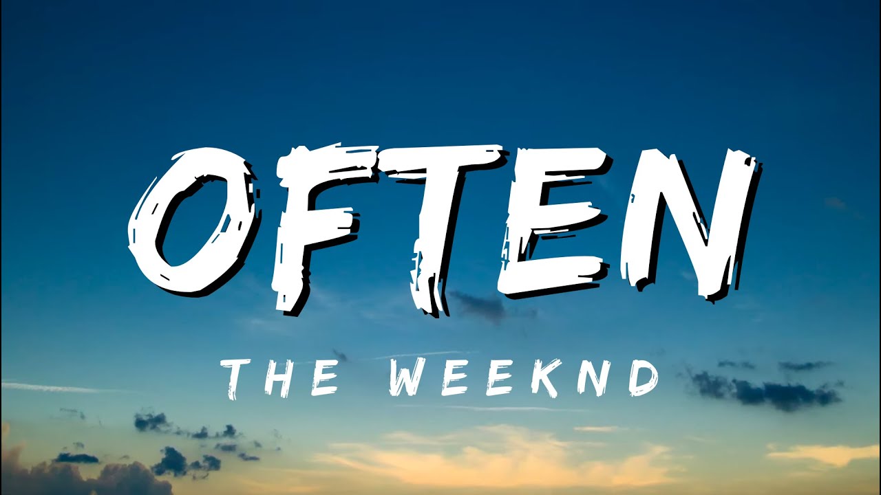 often weeknd (lyrics) - YouTube