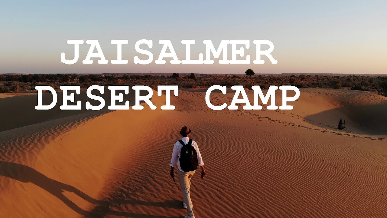 SAM SAND DUNES JAISALMER DESERT SAFARI CAMP - JAISALMER - RAJASTHAN ...