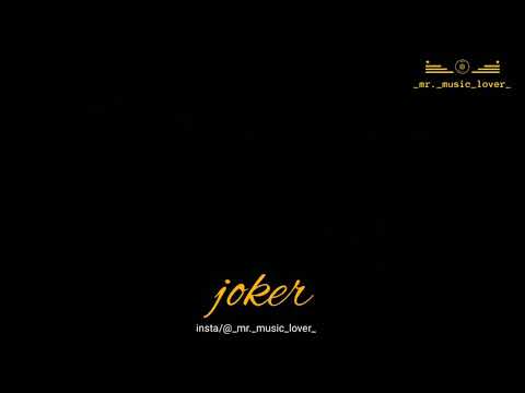 Joker whatsApp status_download link in description 👇👇👇