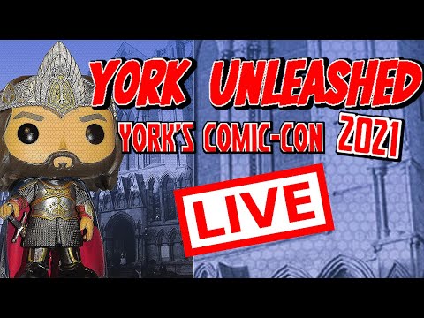 LIVE YORK UNLEASHED 2021 York's Comic-Con - YouTube