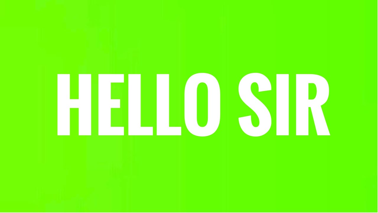 How To Pronounce ‘Hello Sir’ in English - YouTube