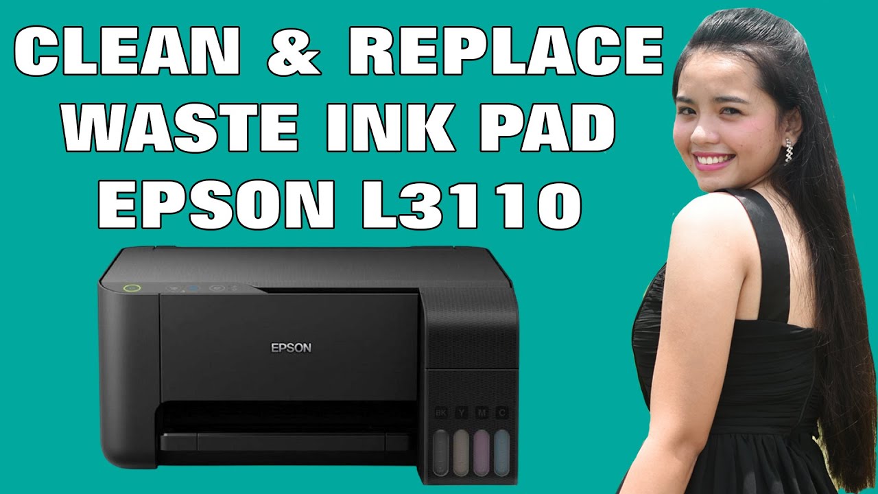 Epson L3110 waste ink replacement & cleaning - YouTube