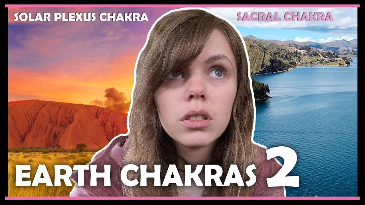 Earth Chakras Explained | The Basics of the Earth Chakras (Part 2 ...