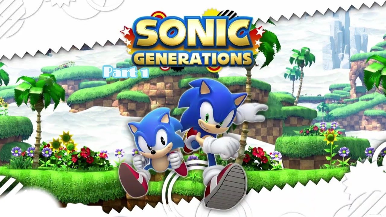 Sonic generations part 1 - YouTube