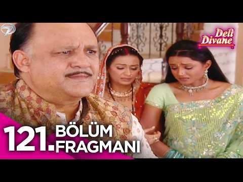 Deli Divane (Bidaai) Hint Dizisi 121. Bölüm Fragmanı @Kanal7