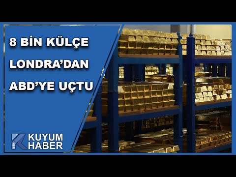 8 Bin Külçe Yani Yaklaşık 100 Ton Altın Londra'dan ABD'ye Taşındı