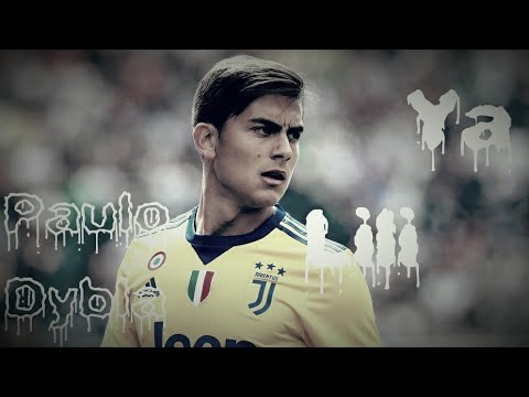 Paulo Dybala - Ya Lili -Skills & Goals - 2018