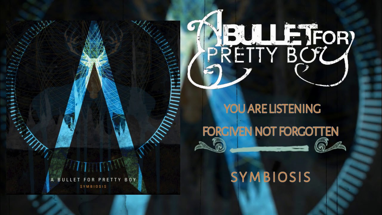 A Bullet For Pretty Boy- Symbiosis (FULL ALBUM STREAM) - YouTube