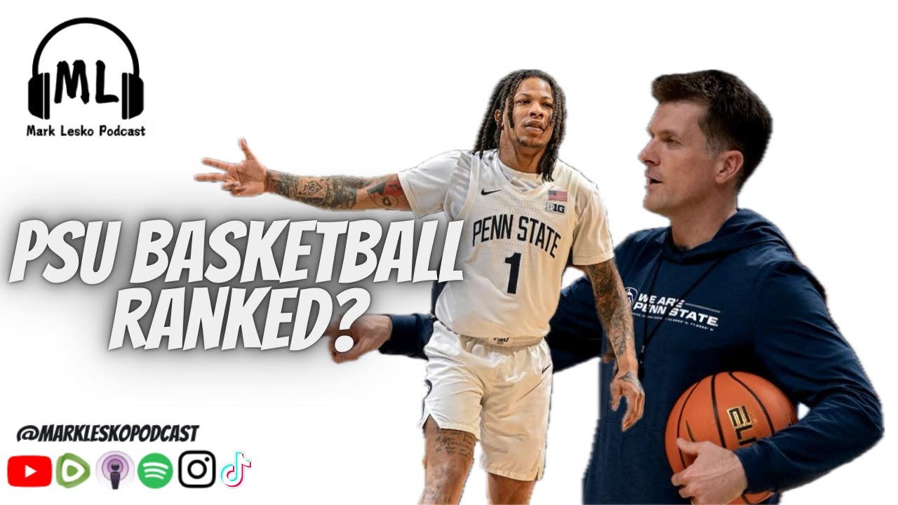 Penn State Basketball w/ Tyler Smith || Mark Lesko Podcast # ...