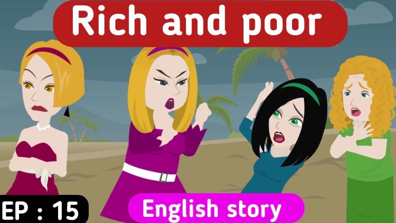 Rich and poor part 15 | English story | Learn English | Animated ...