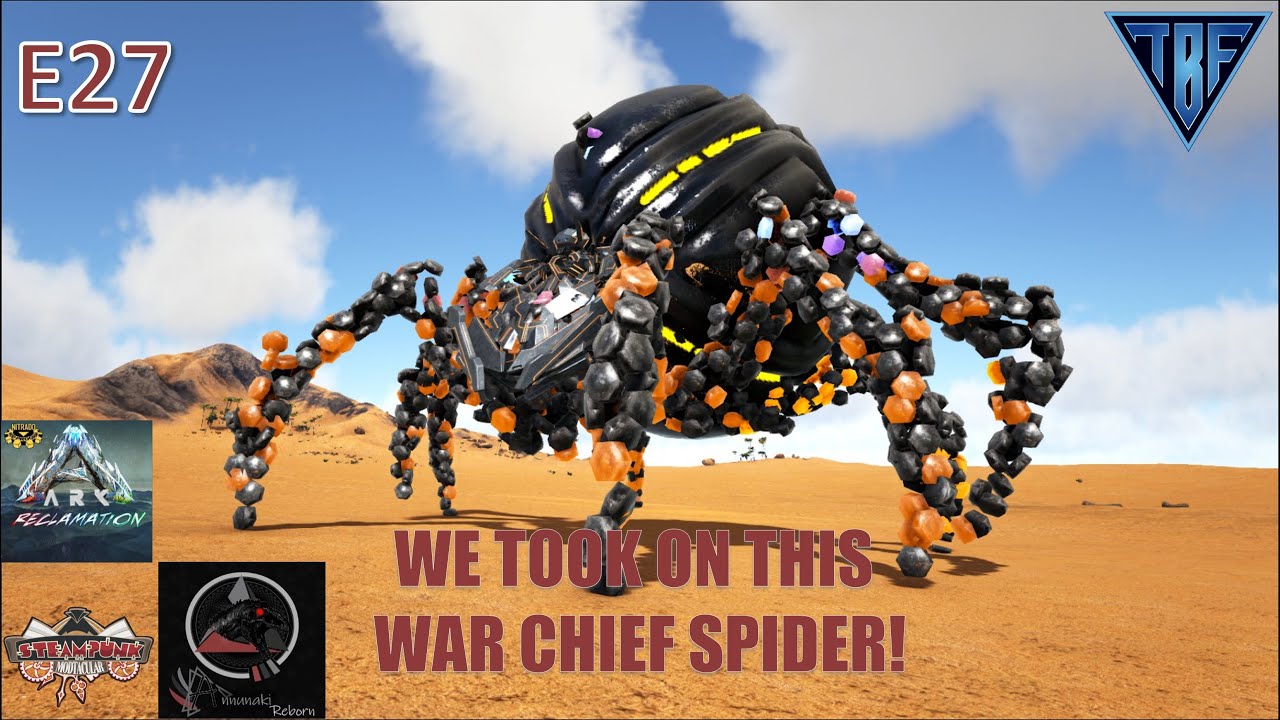 We took on this Spider Warchief! Ark Survival Evolved - AG Reborn ...