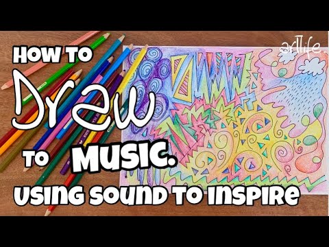 ART and MUSIC VIDEO: A guided drawing activity by listening to SOUND with Kerri Bevis #artlife​