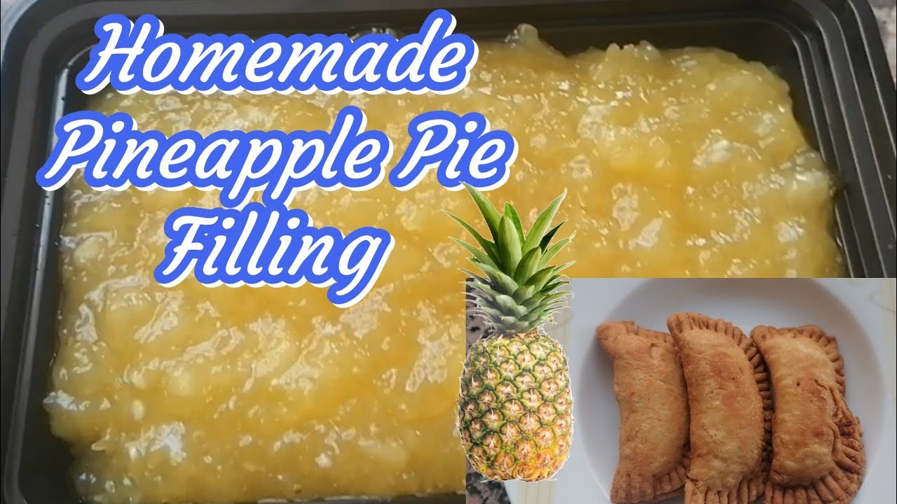 DIY Pineapple Pie Filling / The Best Homemade filling /Easy Recipe ...