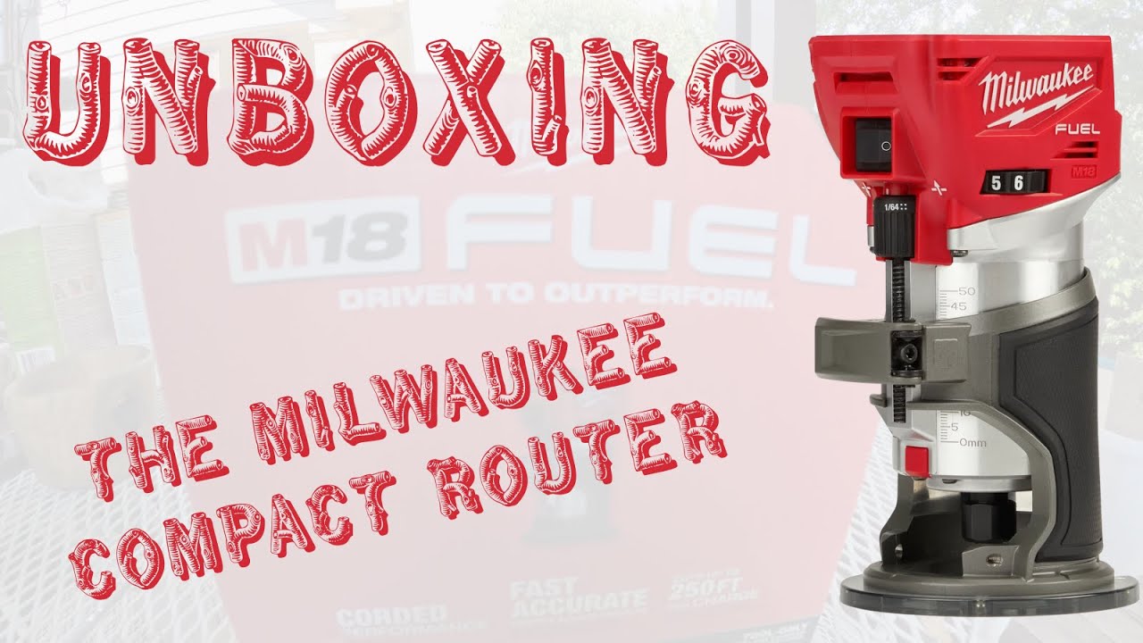 Unboxing a Milwaukee Trim Router - YouTube
