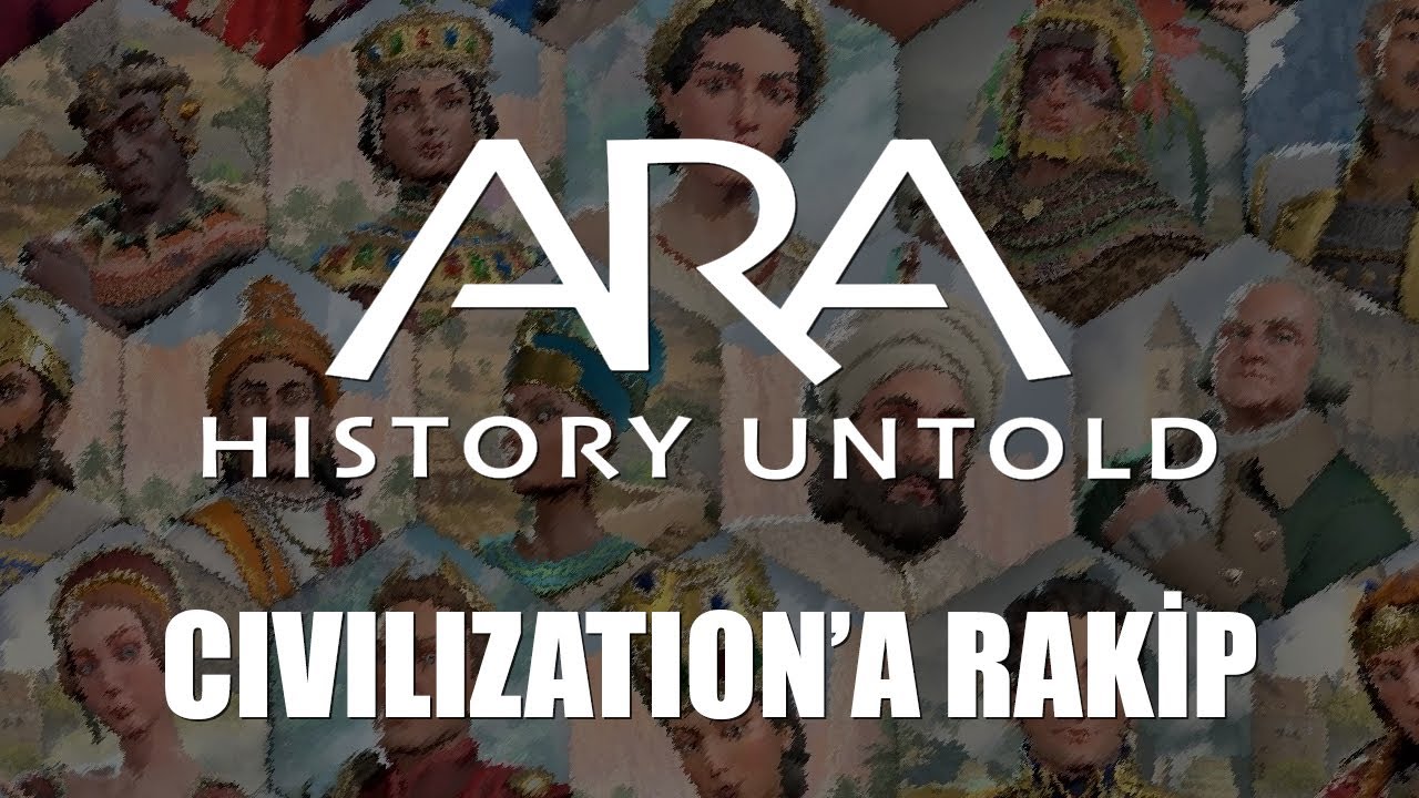 CIVILIZATION'A RAKİP | Ara: History Untold (Türkçe İlk Bakış) - YouTube