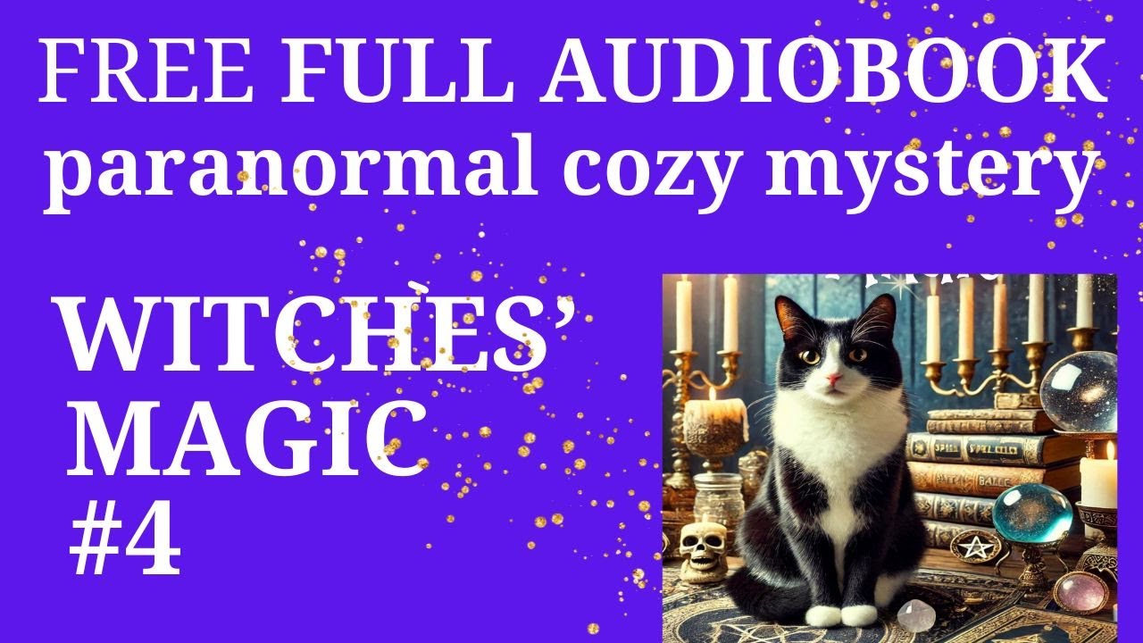 FREE FULL AUDIOBOOK. Witches' Magic, Book 4 Vampires and Wine ...