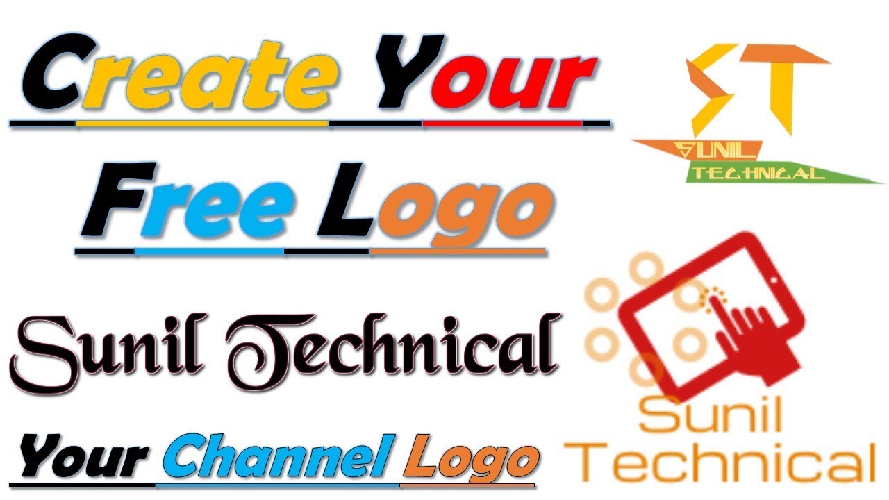 How To Make A Free Logo [ Your Youtube Channel ] || Sunil Technical ...