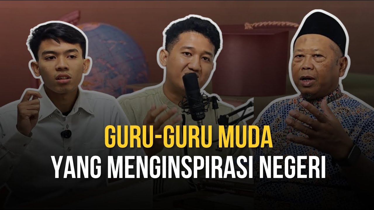 GURU-GURU MUDA YANG MENGINSPIRASI NEGERI - YouTube