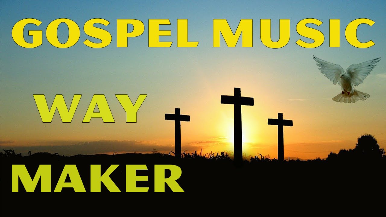 Way Maker -Best Gospel Music Songs 2023 - YouTube