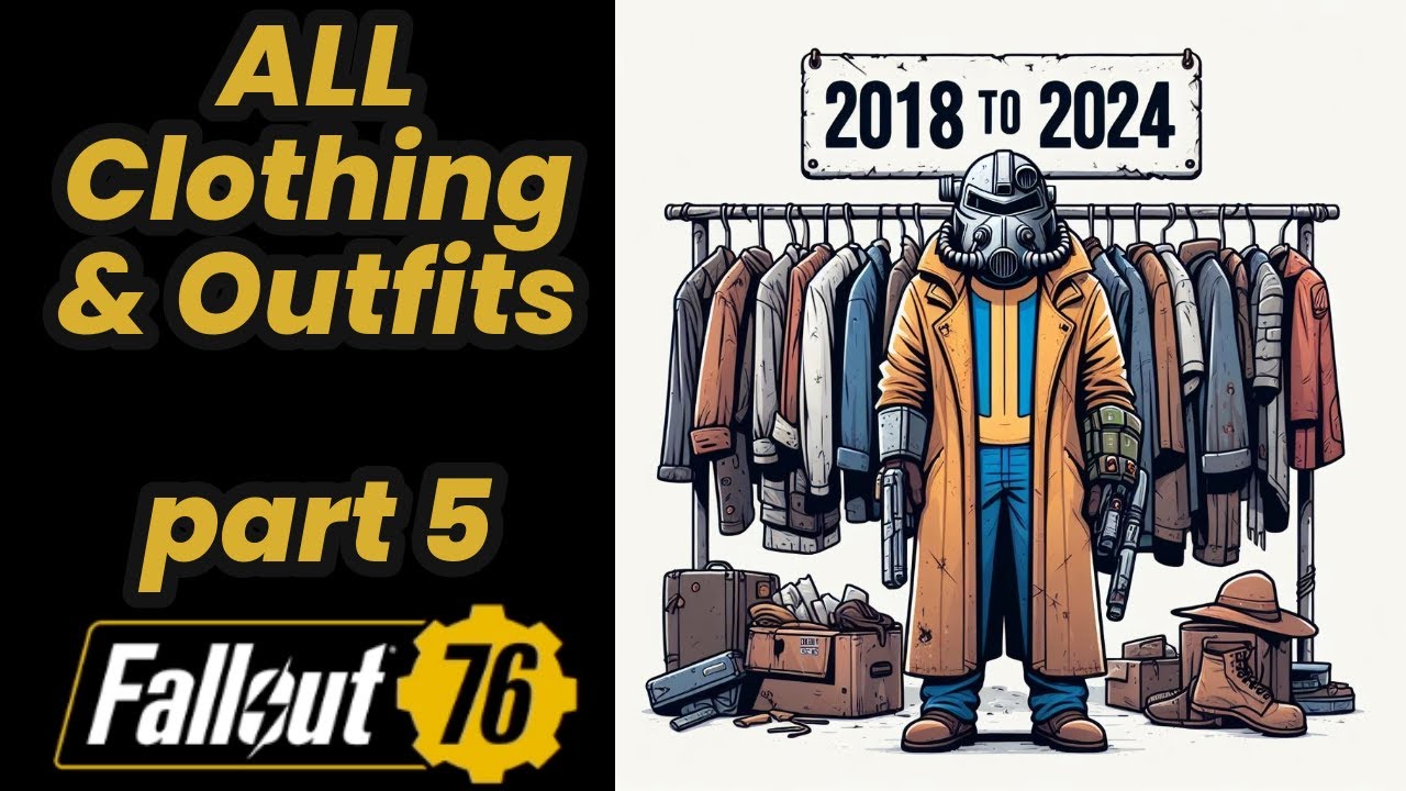 Part 5 - All Apparel, outfits, clothes, Headwear & Underarmor Fallout76 ...