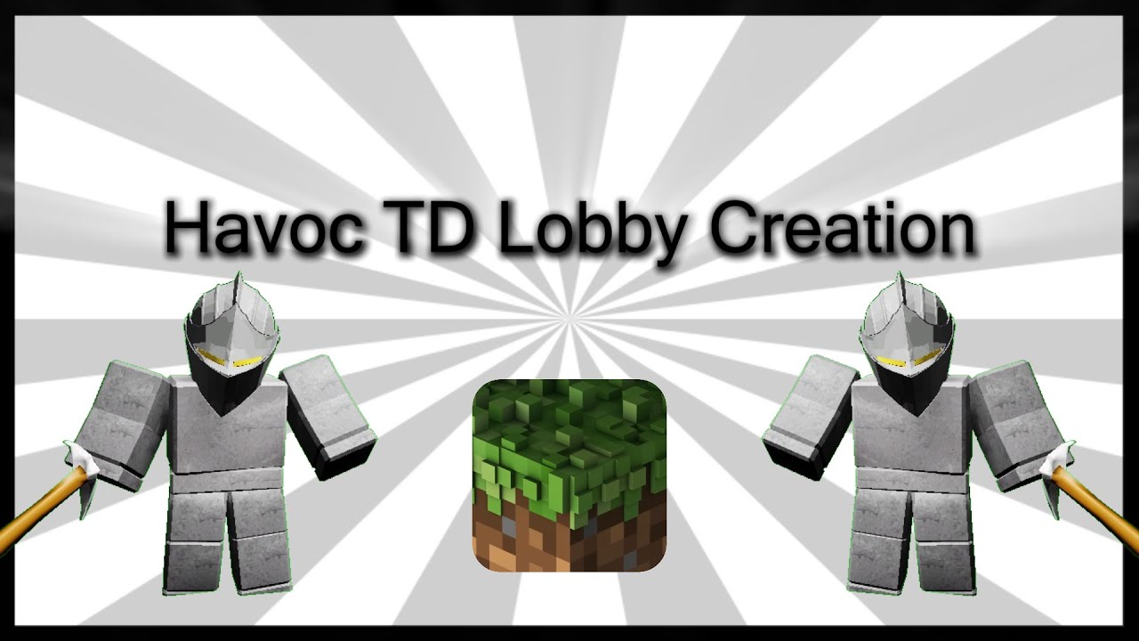 Havoc TD Lobby Creation (Minecraft music in background) LIVE - YouTube