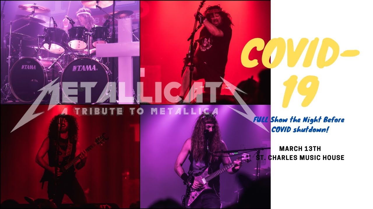 MetalliCats- a Tribute to Metallica FULL COVID 19 SHOW at St. Charles ...