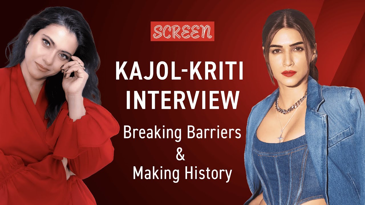 Kajol & Kriti Sanon Interview: A Candid, Fun & Inspiring Conversation ...