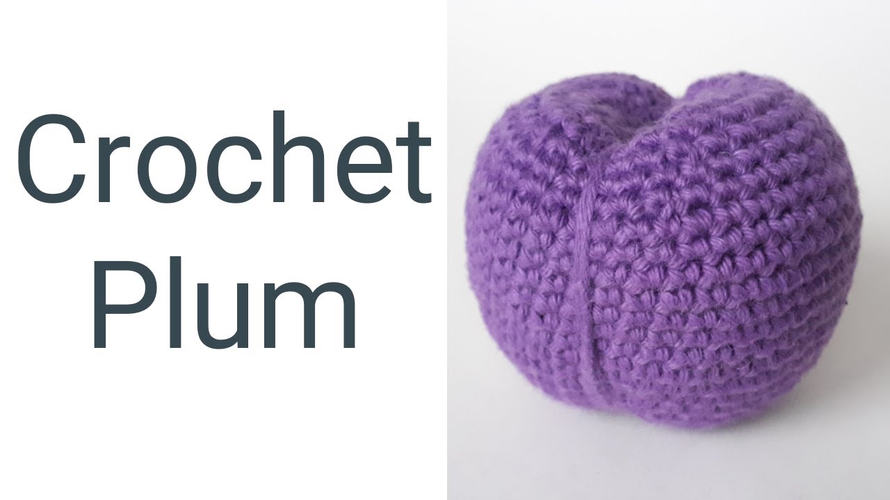 Crochet Plum, Amigurumi Fruit, How To Crochet a Plum #crochetwithcotton ...