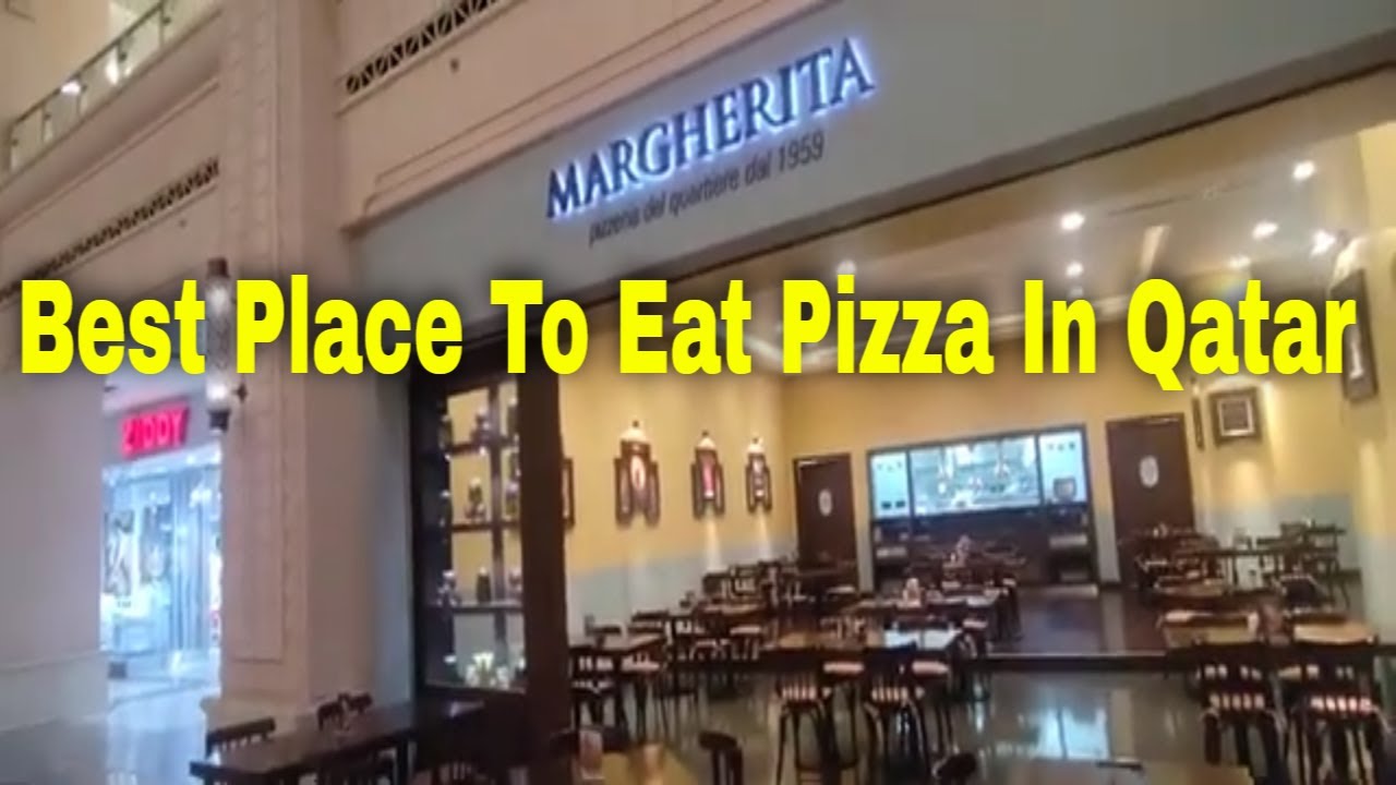 Margherita Pizza Restaurant (Doha Qatar) | Best Place To Eat Italian ...