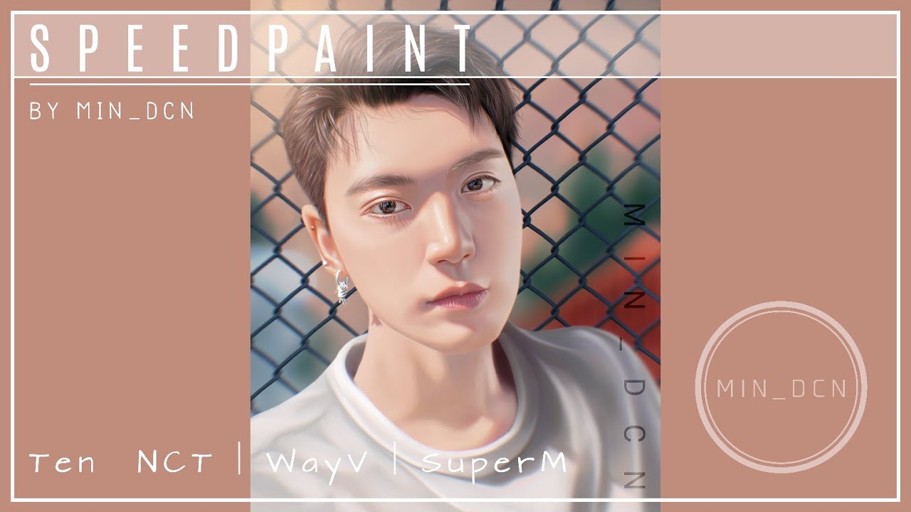 | SPEEDPAINT × ibisPaint | Ten [ NCT / WayV / SuperM ] - YouTube
